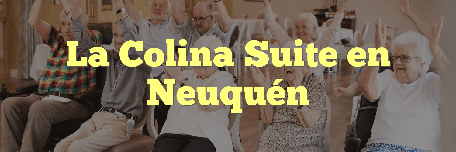 La Colina Suite en Neuquén - Geriatricos